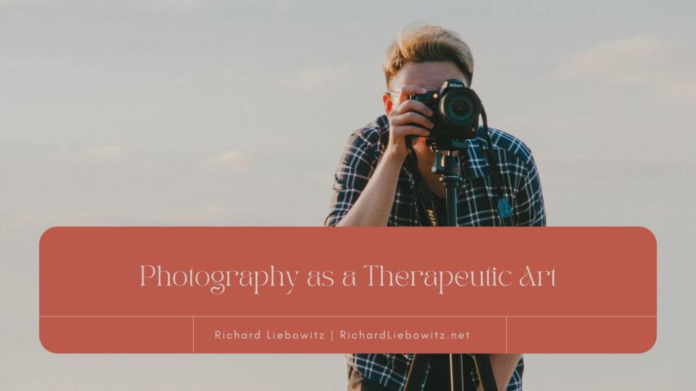 Photography as a Therapeutic Art | Richard Liebowitz | Law & Photography